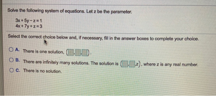 Solved Solve the following system of equations. Let z be the | Chegg.com