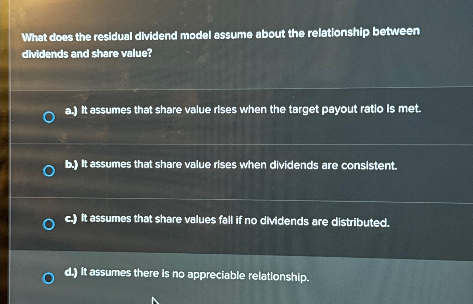 Solved What does the residual dividend model assume about | Chegg.com