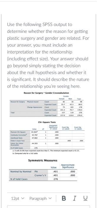 Solved Use the following SPSS output to determine whether | Chegg.com