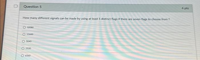 Solved How many different signals can be made by using at | Chegg.com