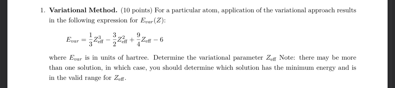 Solved Variational Method. (10 ﻿points) ﻿For a particular | Chegg.com