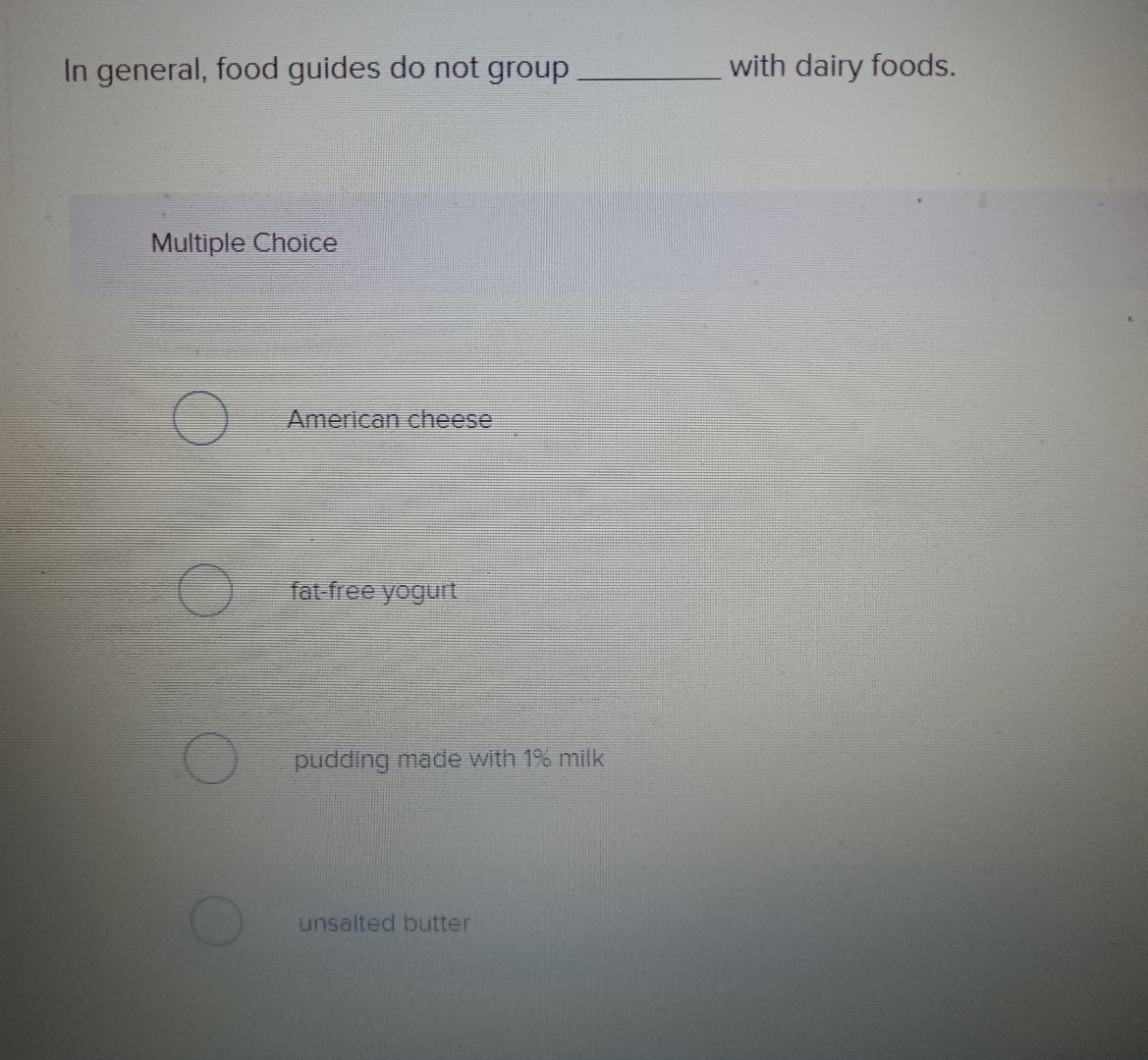Solved In general, food guides do not group ﻿with dairy | Chegg.com
