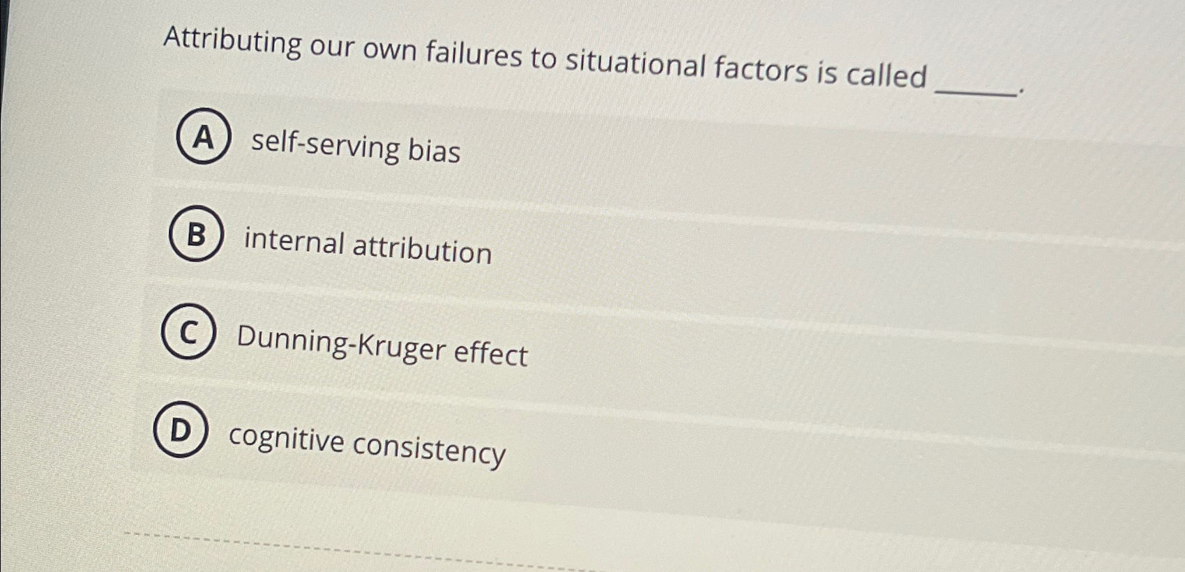 Solved Attributing our own failures to situational factors | Chegg.com
