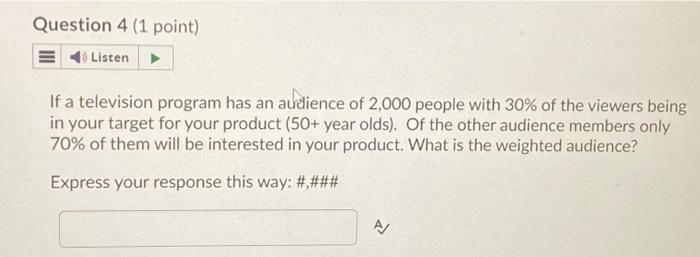 Solved If a television program has an audience of 2,000 | Chegg.com