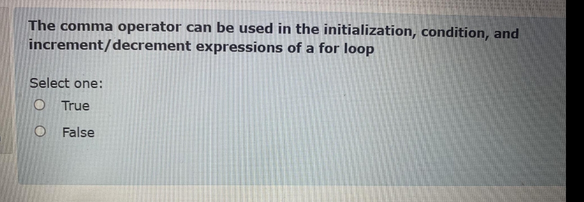 Solved The comma operator can be used in the initialization, | Chegg.com