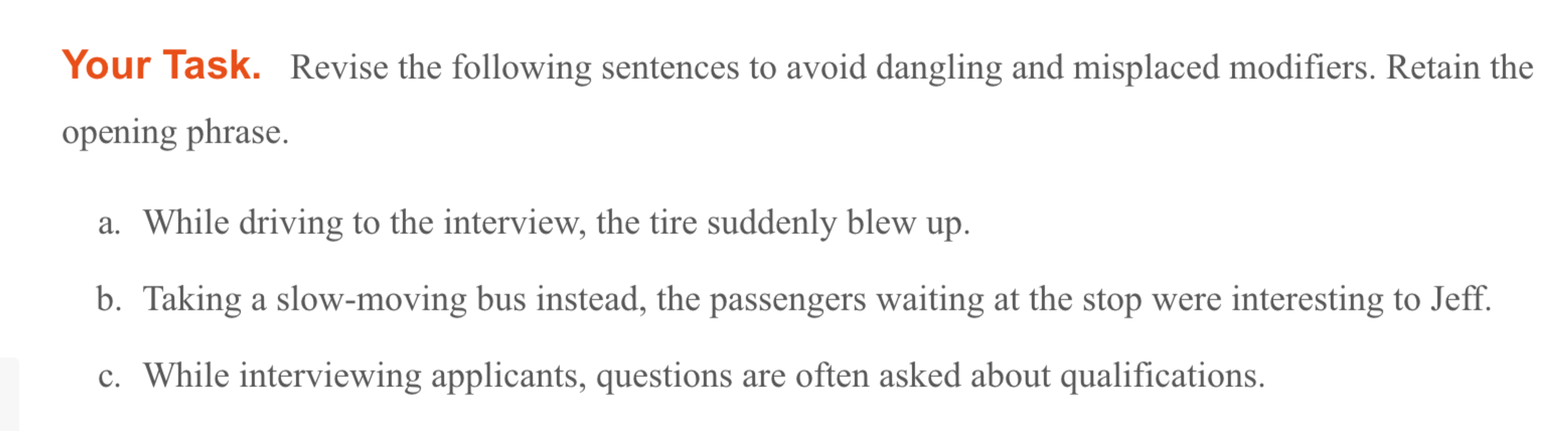 Solved Your Task. Revise the following sentences to avoid | Chegg.com