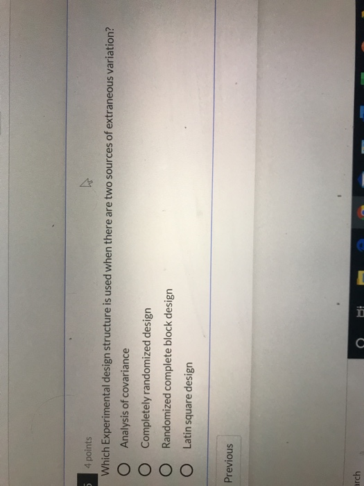 Solved 4 points Which Experimental design structure is used | Chegg.com