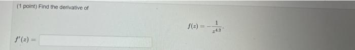 Solved (1 point) Let f(x)=4x−6x6. Then the siope of the | Chegg.com