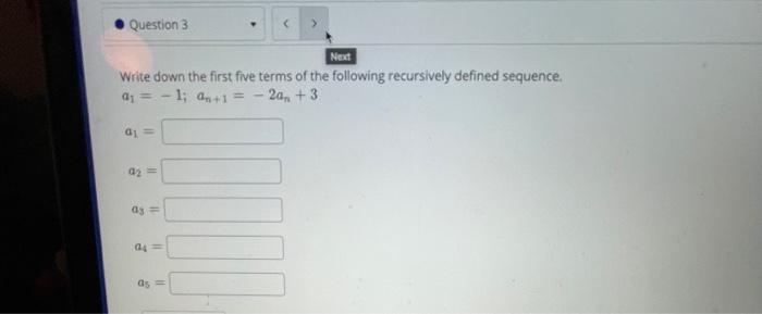 Solved Write down the first five terms of the following | Chegg.com
