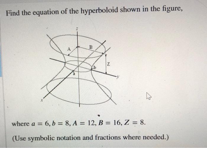 Solved Find the equation of the hyperboloid shown in the | Chegg.com