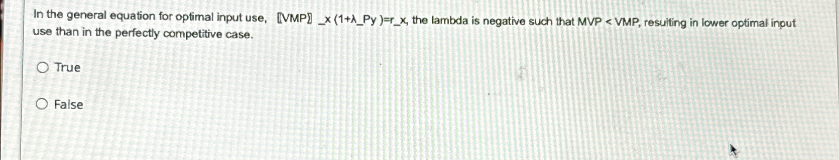 Solved In the general equation for optimal input use, | Chegg.com