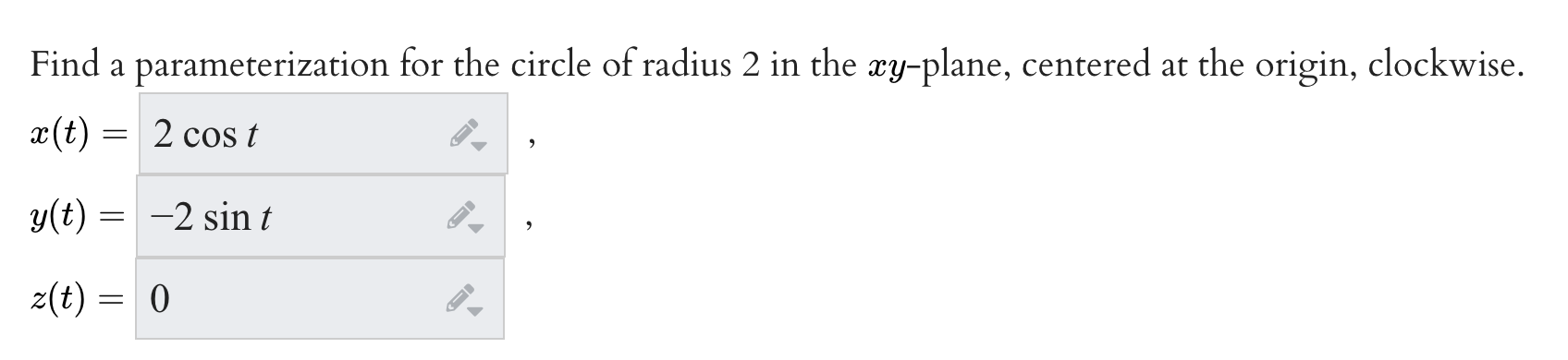Solved Is this correct? Find a parameterization for the | Chegg.com