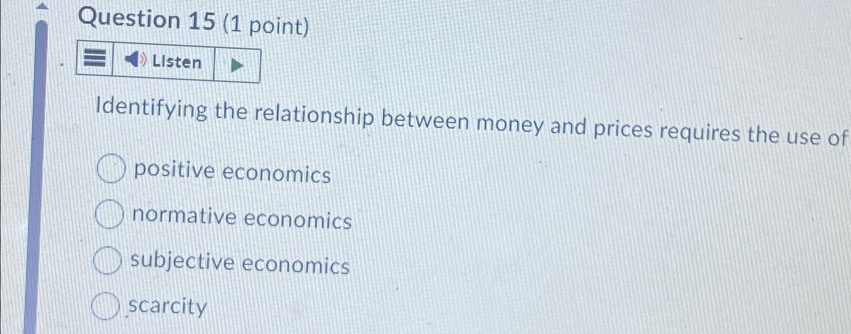 Solved Question 15 (1 ﻿point)LIstenIdentifying the | Chegg.com