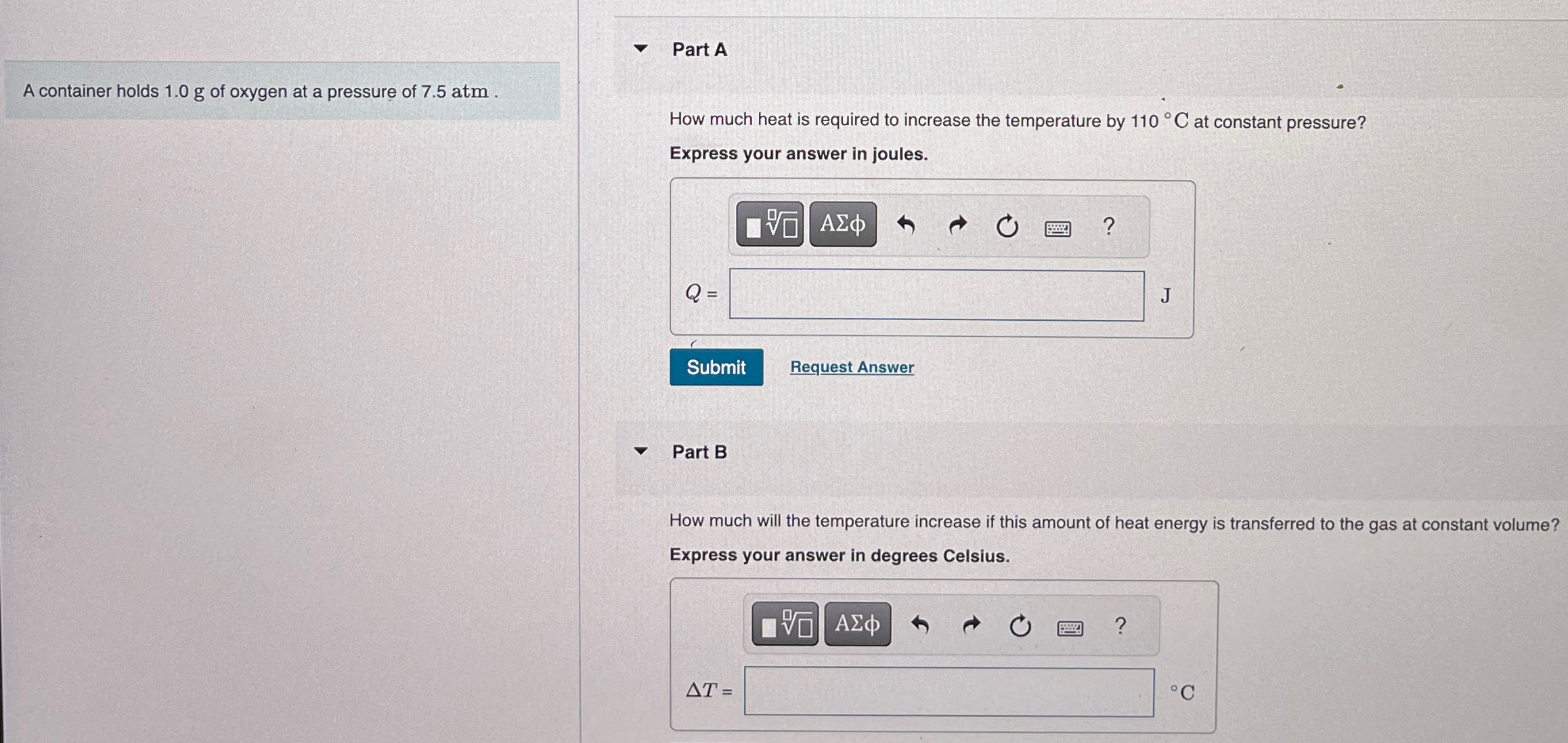 Solved A container holds 1.0g ﻿of oxygen at a pressure of | Chegg.com