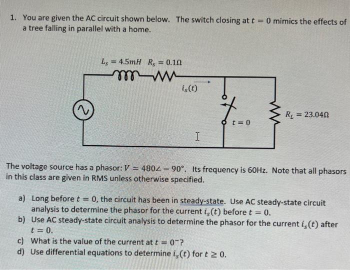 Solved 1. You are given the AC circuit shown below. The | Chegg.com