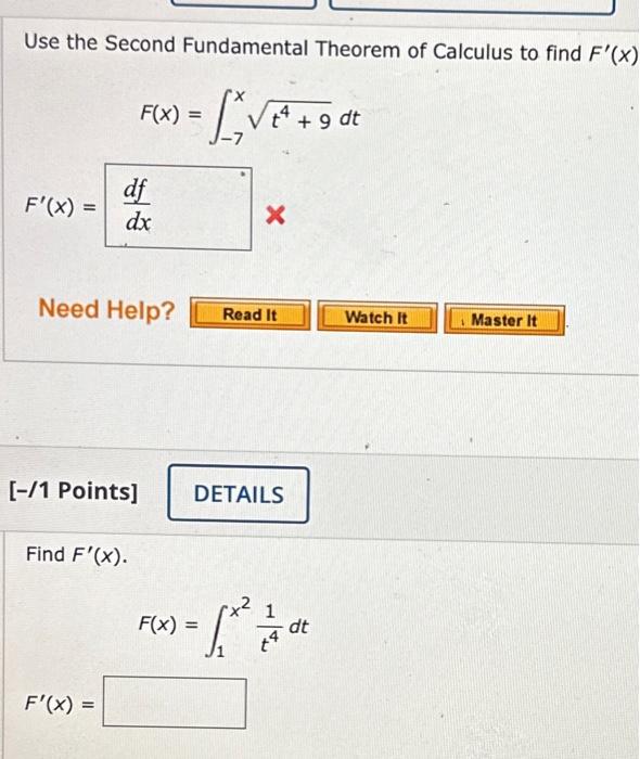 Solved Use the Second Fundamental Theorem of Calculus to | Chegg.com