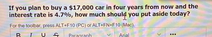 Solved If you plan to buy a $17,000 car in four years from | Chegg.com