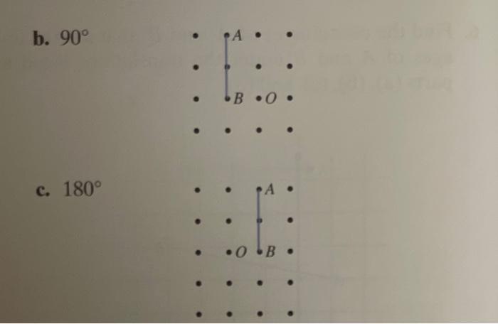 Solved Find the rotation image of AB around point O for each | Chegg.com