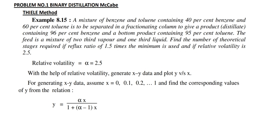 Solved PROBLEM NO. 1 ﻿BINARY DISTILLATION McCabeTHIELE | Chegg.com