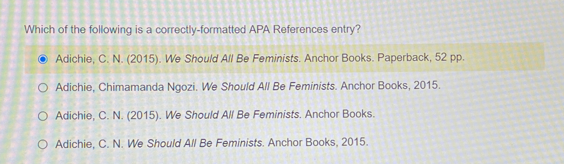 Solved Which of the following is a correctly-formatted APA | Chegg.com