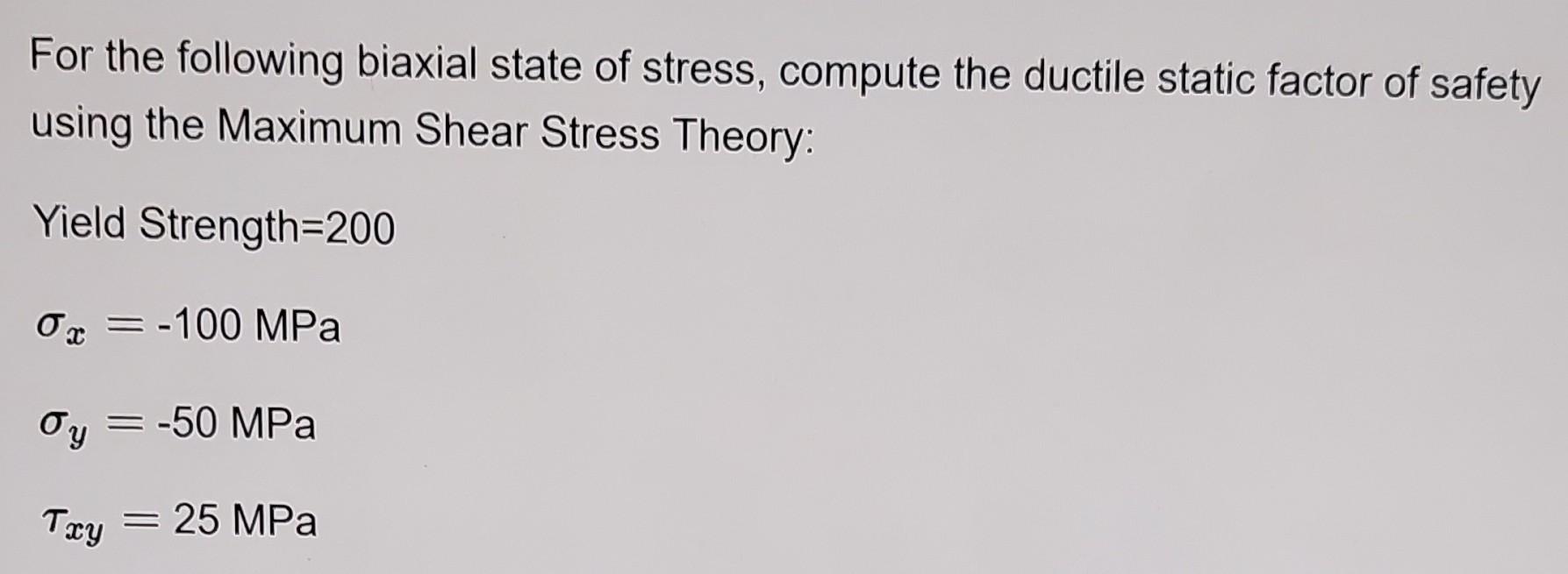 For the following biaxial state of stress, compute | Chegg.com