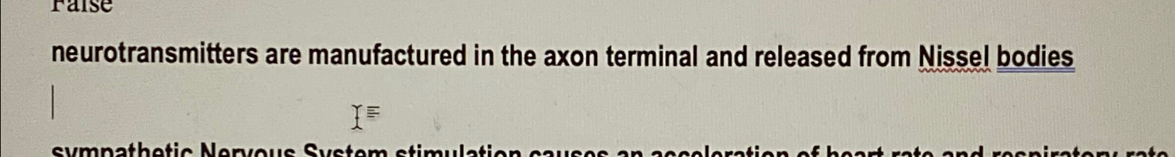 Solved neurotransmitters are manufactured in the axon | Chegg.com