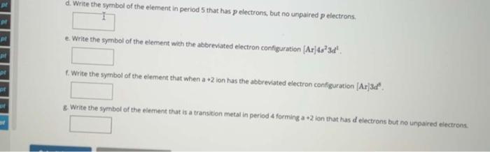 Solved d. Write the symbol of the element in period 5 that | Chegg.com