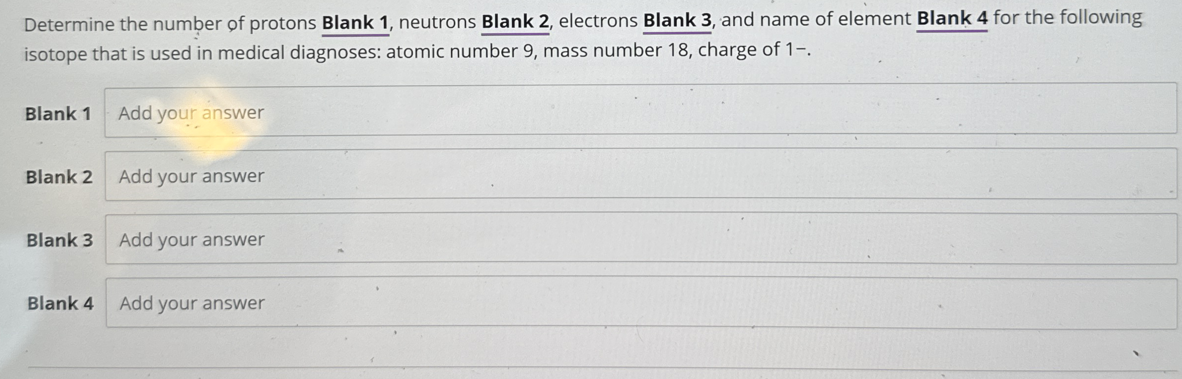 Determine the number of protons Blank 1, ﻿neutrons | Chegg.com