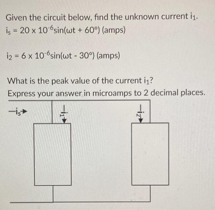 Solved Given the circuit below, find the unknown current i1. | Chegg.com