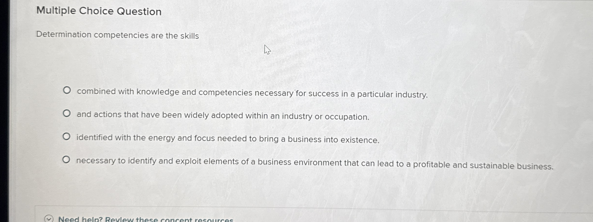 Solved Multiple Choice QuestionDetermination competencies | Chegg.com