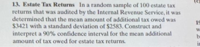 Solved 13. Estate Tax Returns In a random sample of 100 | Chegg.com