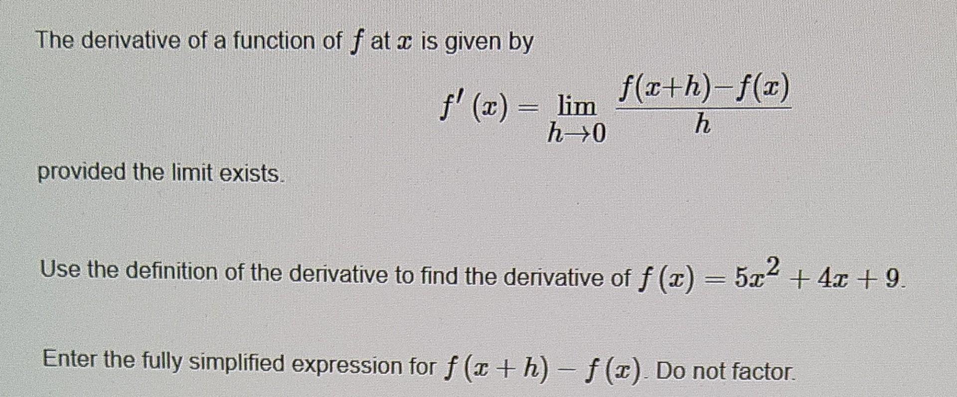 Solved what is the derivate of the function and the fully | Chegg.com