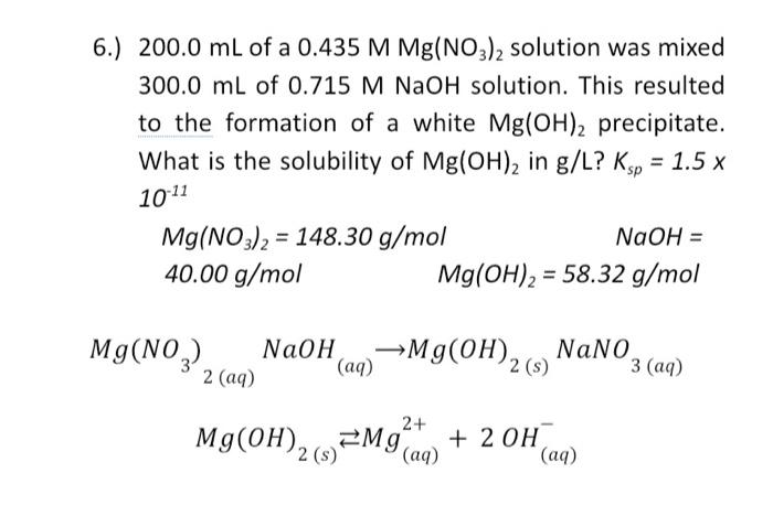 Solved 6.) 200.0 mL of a 0.435 M Mg(NO3)2 solution was mixed | Chegg.com