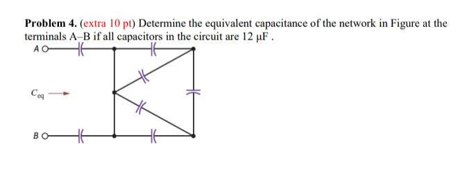 Solved Problem 4. (extra 10pt ) Determine the equivalent | Chegg.com
