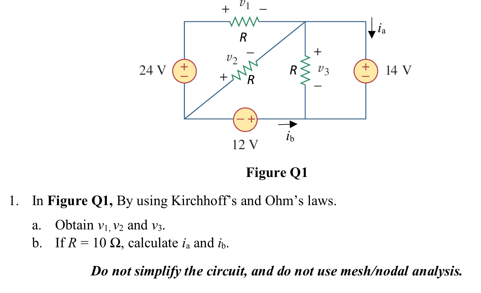 Solved by an EXPERT Figure Q1In Figure Q1, ﻿By using Kirchhoff's and | Chegg.com