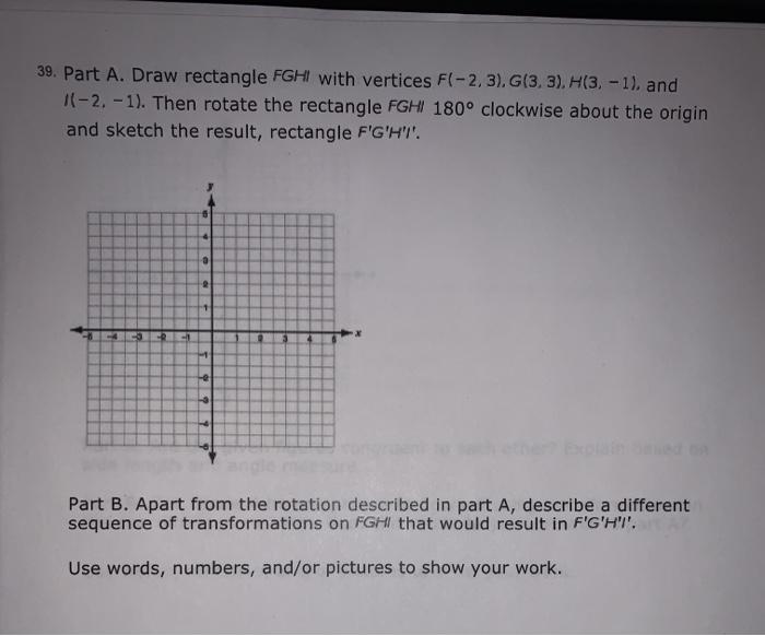 Solved 39. Part A. Draw rectangle FGHI with vertices | Chegg.com