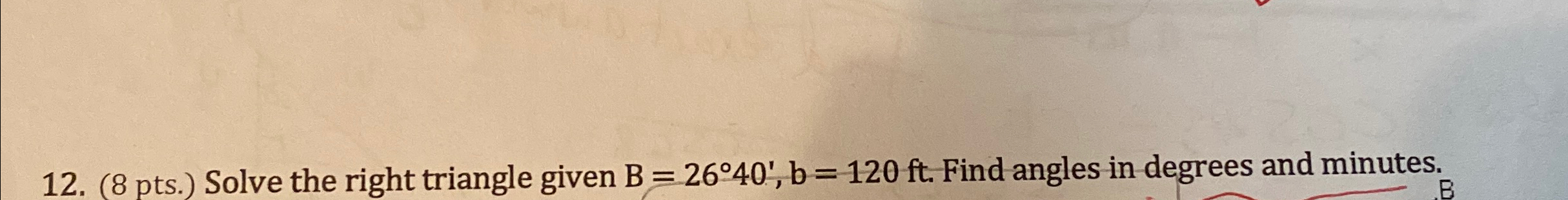 Solved ( 8 ﻿pts.) ﻿Solve the right triangle given | Chegg.com