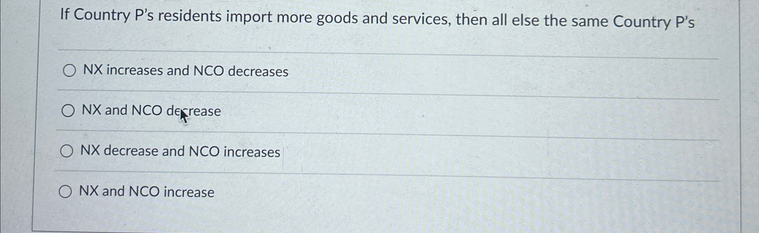 Solved If Country P's residents import more goods and | Chegg.com