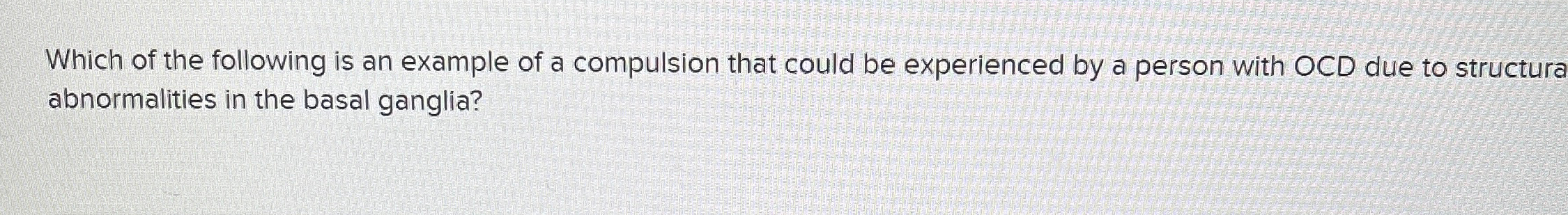 Solved Which of the following is an example of a compulsion | Chegg.com