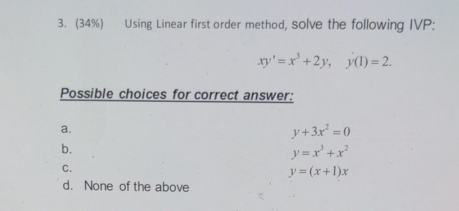 Solved 3. (34%) Using Linear first order method, solve the | Chegg.com