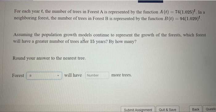 Solved For each year t, the number of trees in Forest A is | Chegg.com