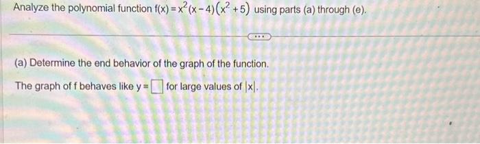 Solved Analyze the polynomial function f(x)=6x(x2−9)(x+4) | Chegg.com