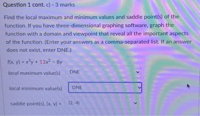 Solved Find the local maximum and minimum values and saddle | Chegg.com