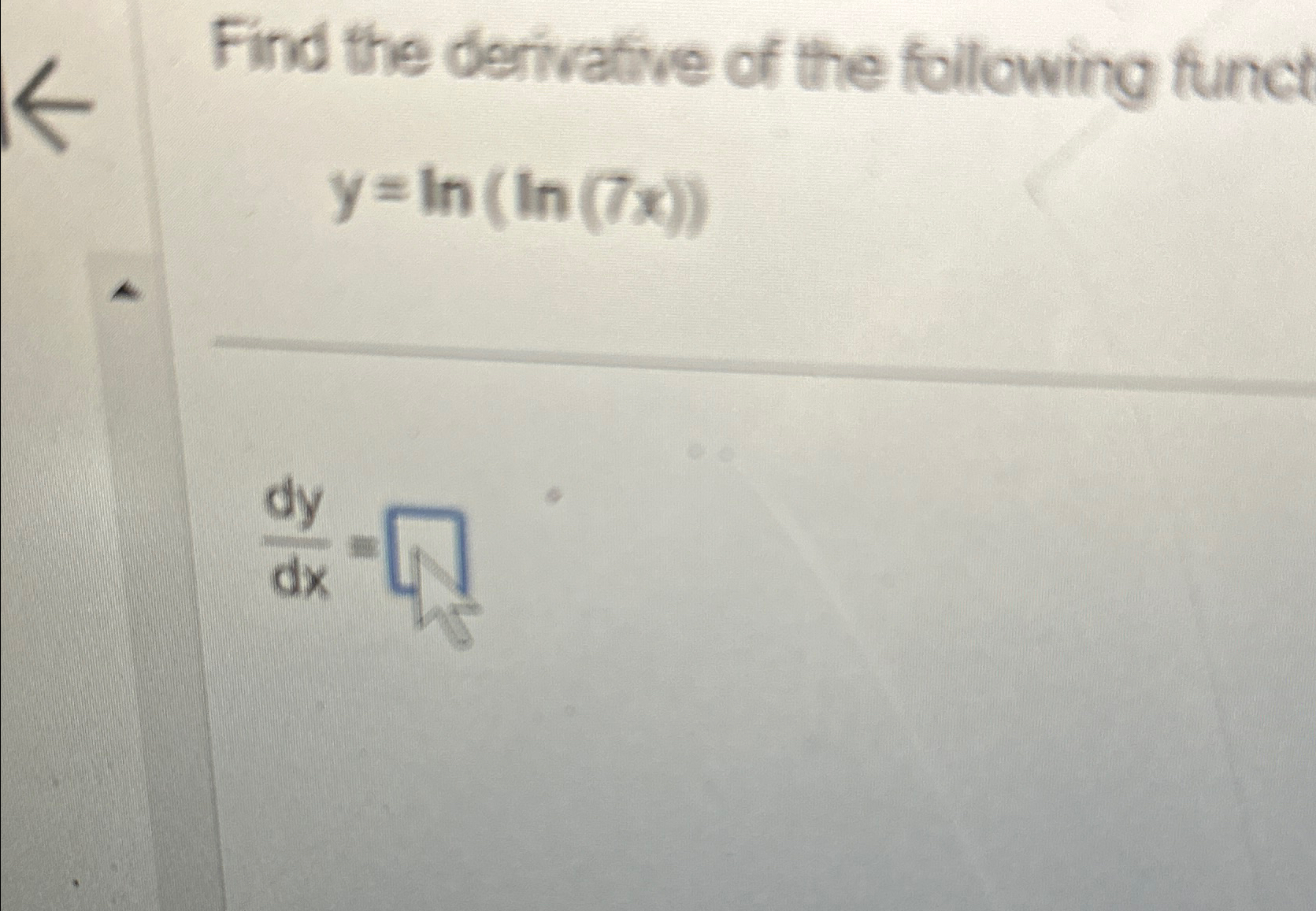 Solved Find the derivative of the following | Chegg.com