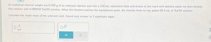 Solved An analytical chemist welghs out 0.399 g of an | Chegg.com