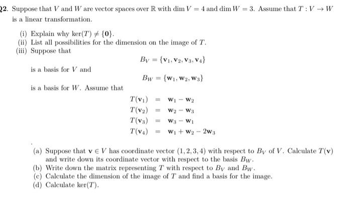 Solved Suppose that V and W are vector spaces over R with | Chegg.com