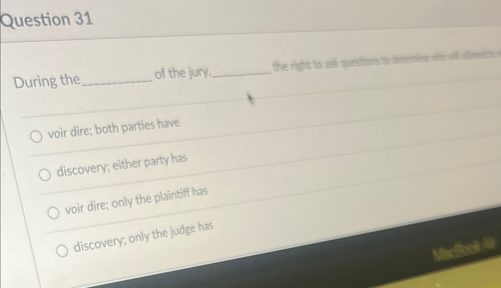 Solved Question 31During the of the junyvoir dire; both | Chegg.com