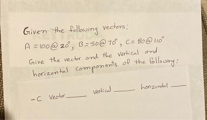 Solved Given the following vectors: | Chegg.com