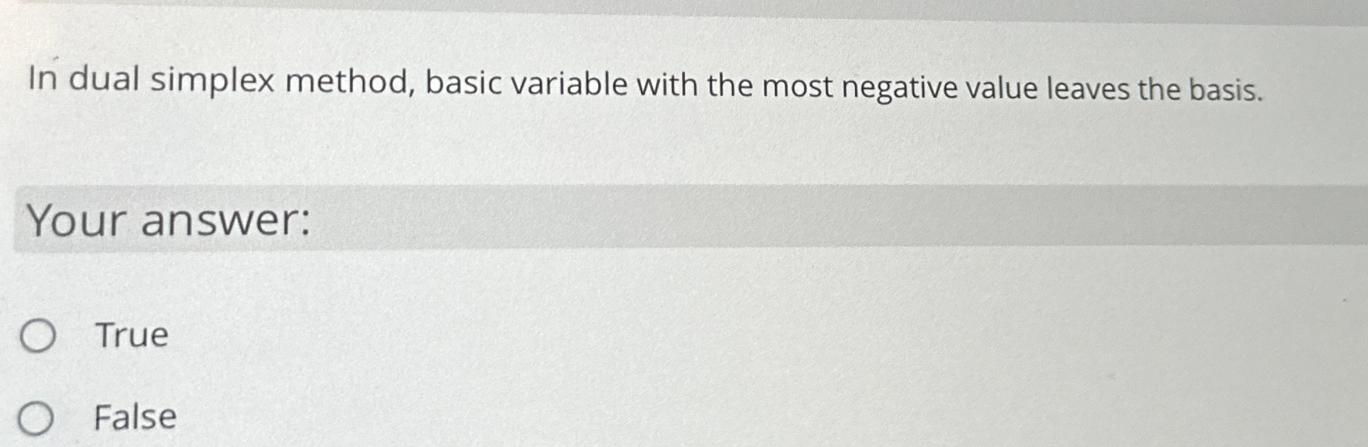 Solved In dual simplex method, basic variable with the most | Chegg.com