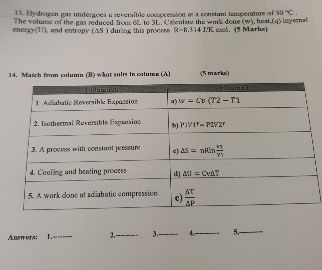 Solved 13. Hydrogen gas undergoes a reversible compression | Chegg.com